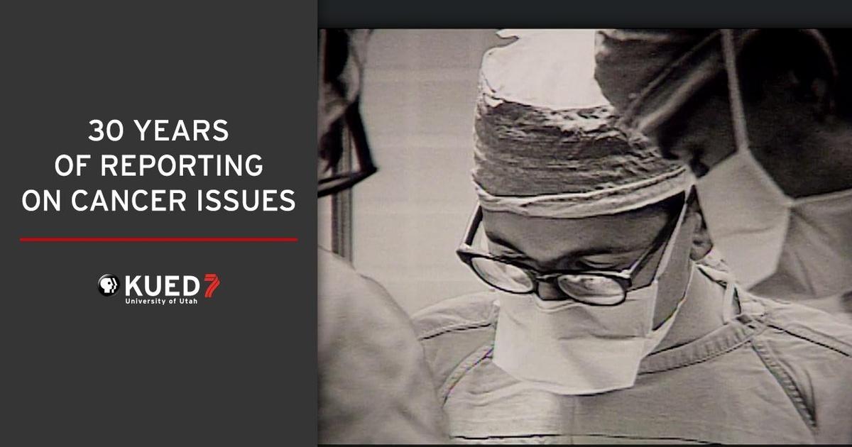 PBS Utah Presents | KUED's History of Covering Cancer | PBS