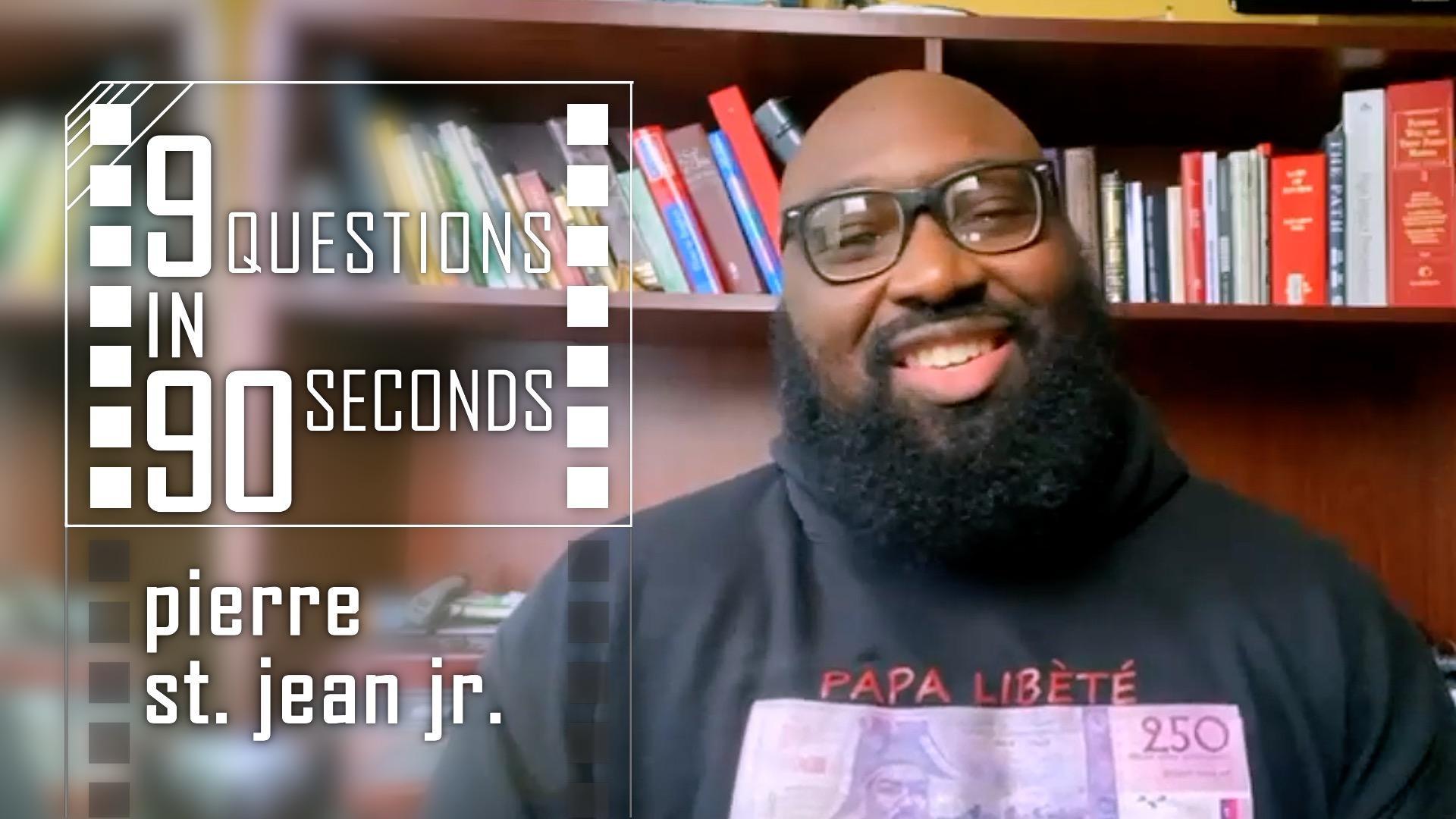 9 Questions in 90 Seconds | Pierre St. Jean, Jr | film-maker | ALL ARTS
