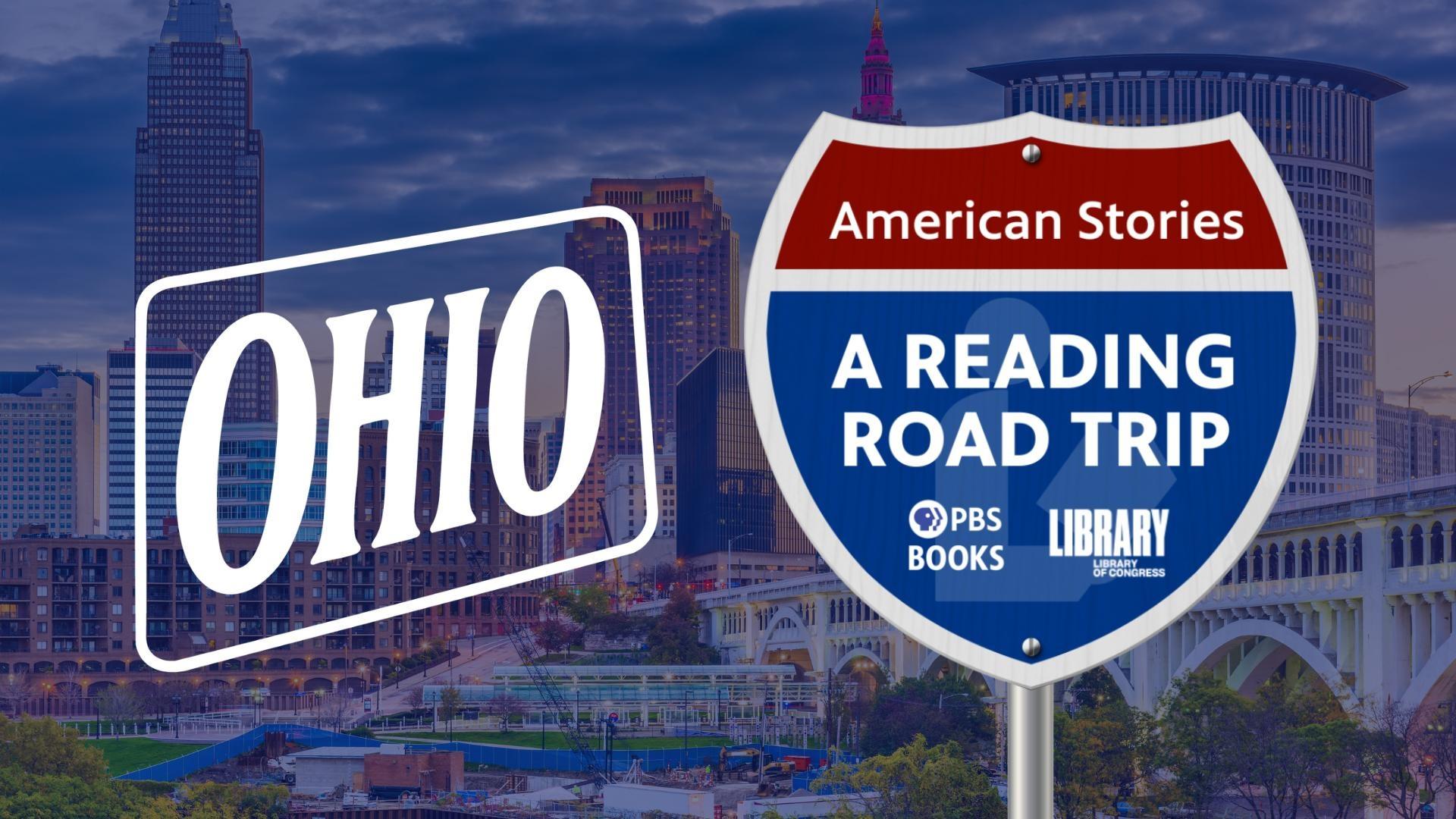 Library of Congress Reading Road Trip - EP 103 Ohio | PBS Books ...