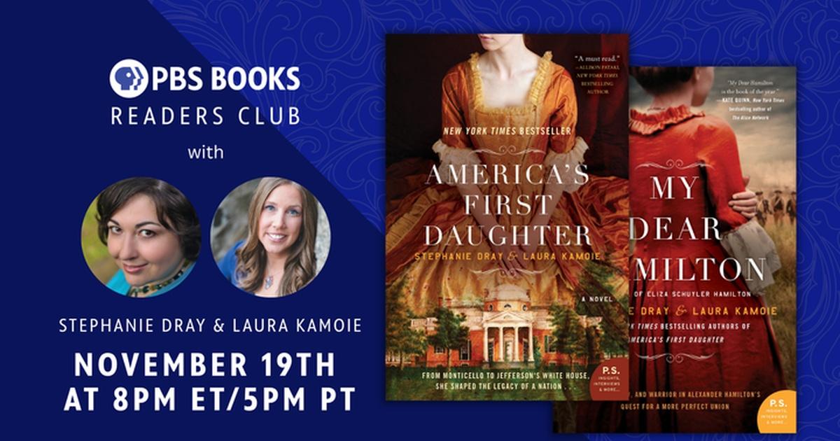 Arizona PBS Previews | PBS Book Reader's Club: America's First Daughter ...