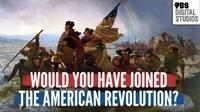 Would You Have Joined the American Revolution? | Origin of Everything | PBS