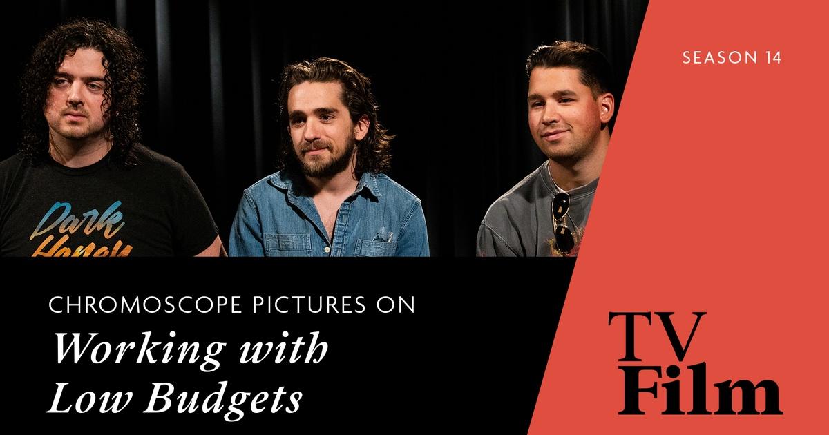 TvFilm | Chromoscope Pictures on Working With Low Budgets | Season 14 | PBS