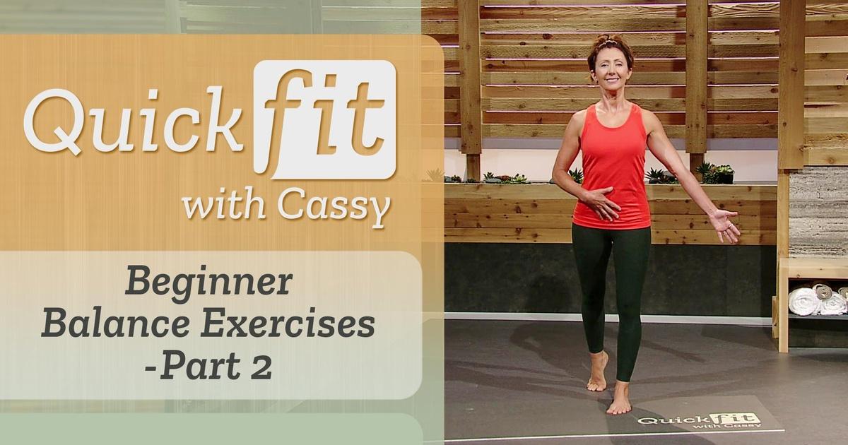 Quick Fit with Cassy | Beginner Balance Exercises – Part 2 | Season 26 ...