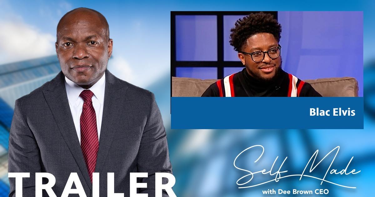 Self Made with Dee Brown CEO | E18: S01 E18: Blac Elvis | Trailer ...