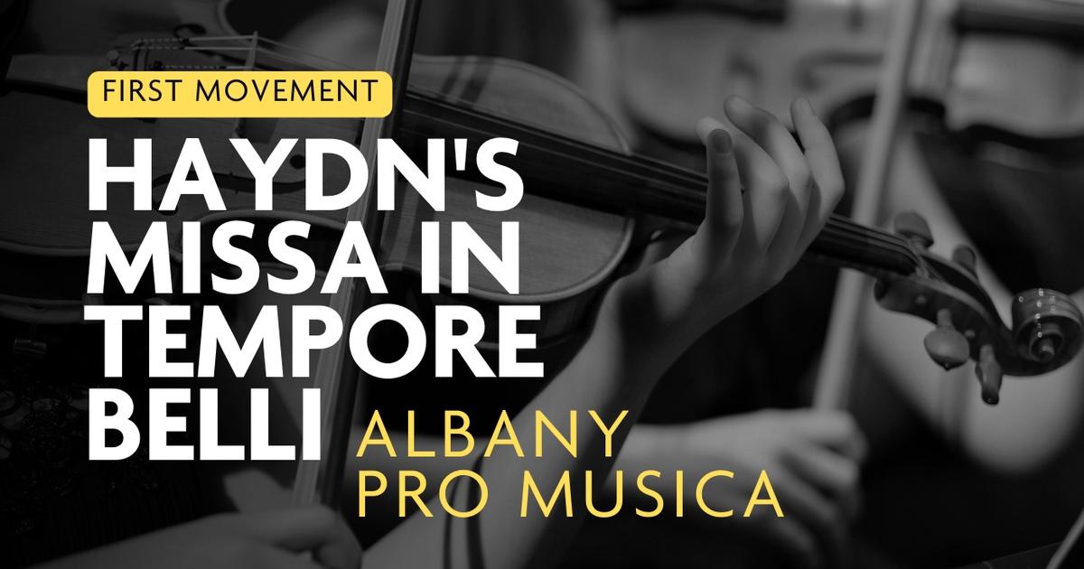 AHA! A House for Arts | Albany Pro Musica Performs Haydn's Missa in ...