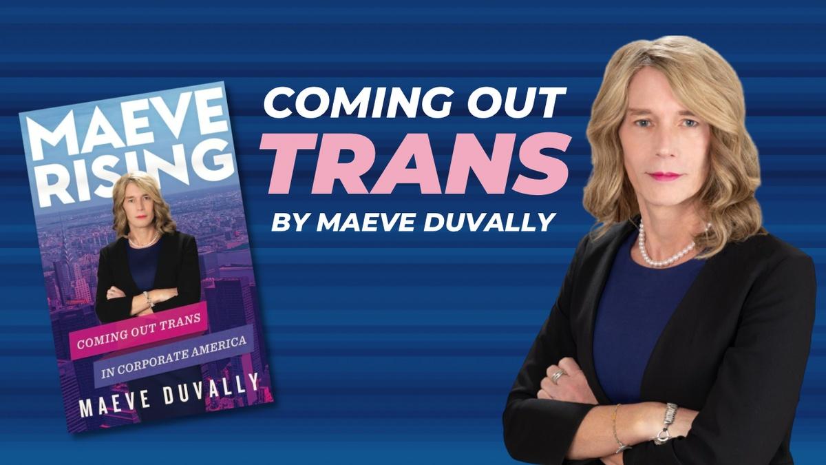 Coming Out Trans In Corporate America - Maeve DuVally | To The Contrary ...