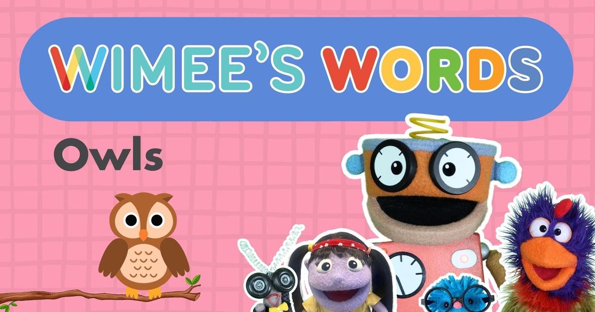 Wimee’s Words | Owls | Season 3 | Episode 309 | PBS