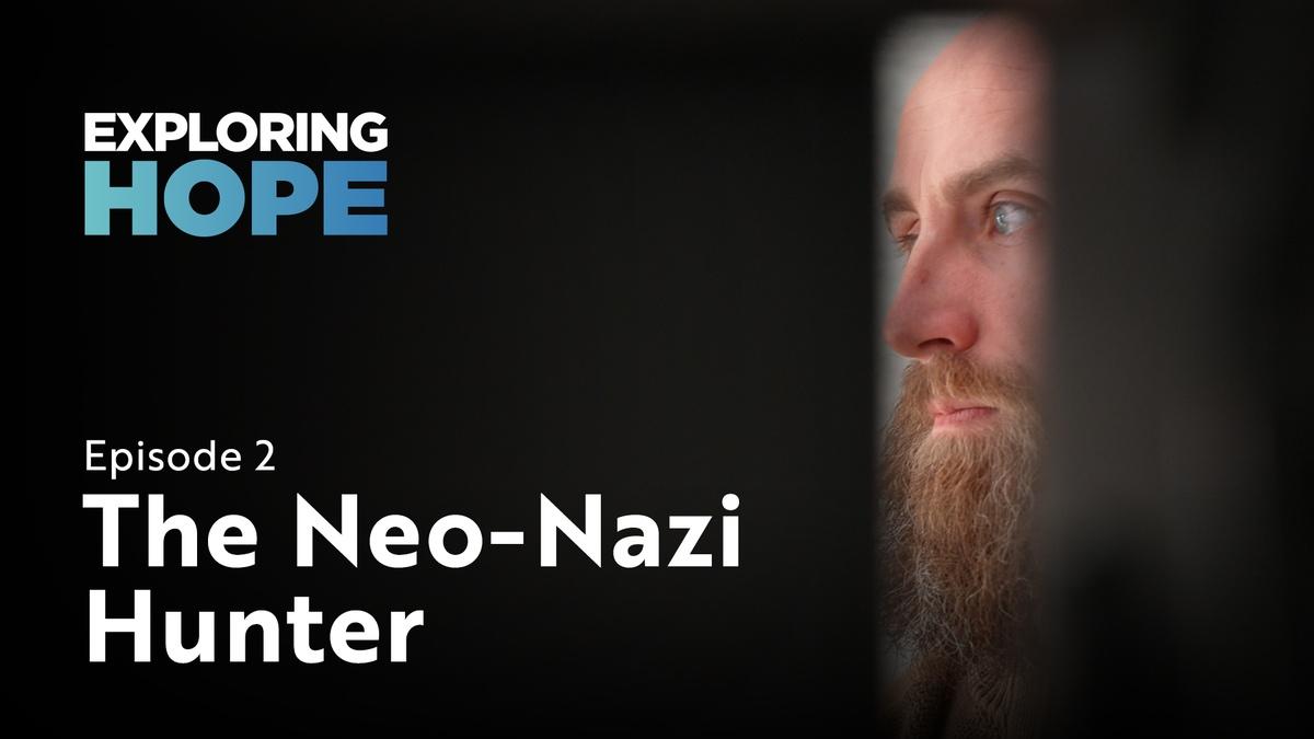 The Neo-Nazi Hunter | Exploring Hope | THIRTEEN - New York Public Media
