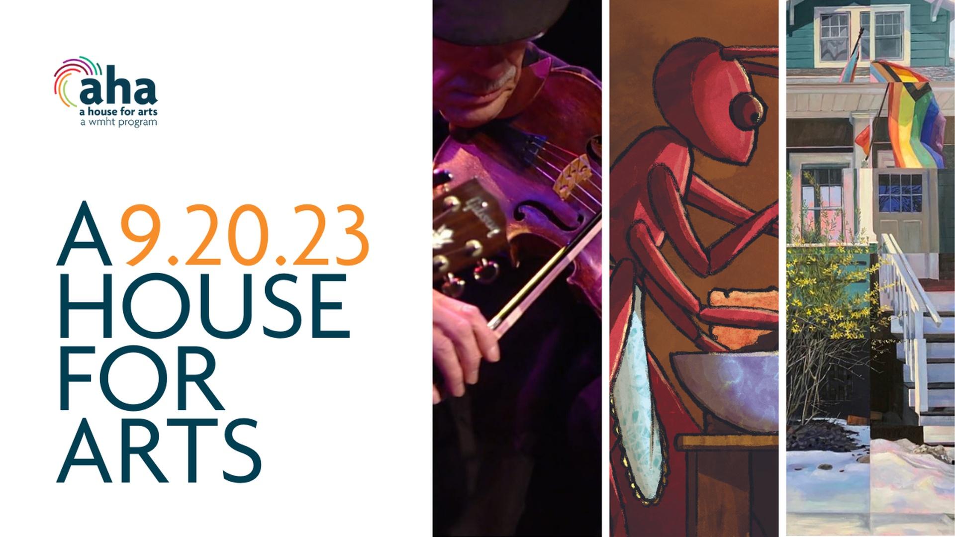 How Artistry, Storytelling & Music Shape the World | AHA! A House for ...