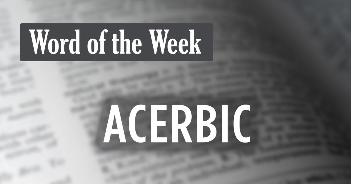 Word of the Week | S02 E01: Acerbic | Season 2 | Episode 1 | PBS