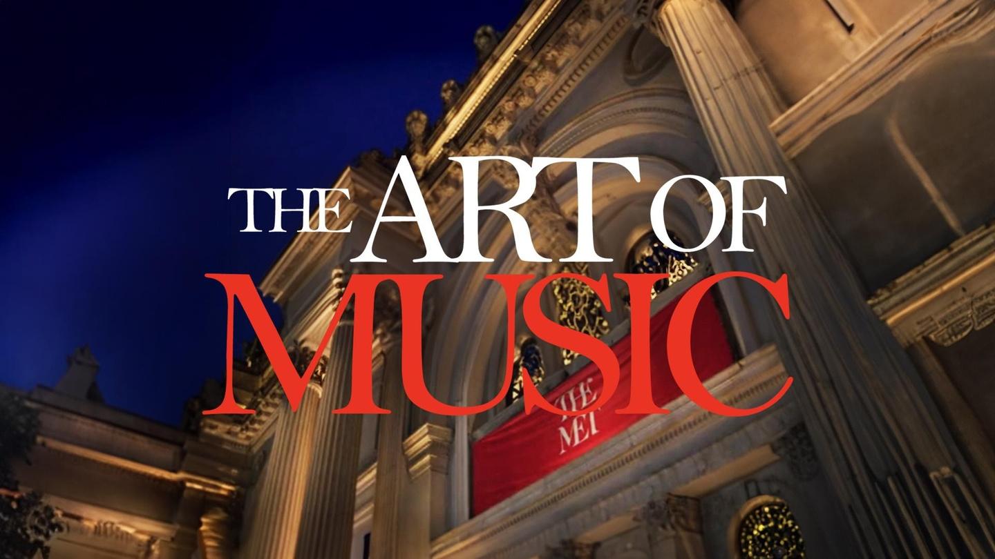 The Art of Music | Video | THIRTEEN - New York Public Media