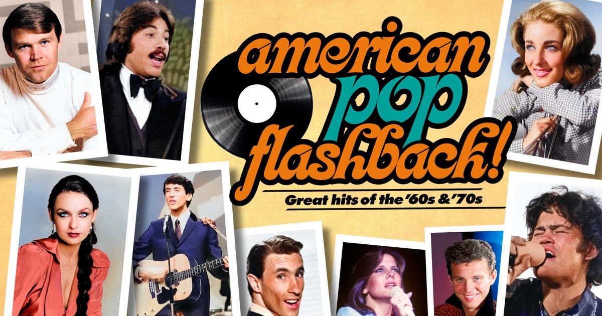 American Pop Flashback! Great Hits of the '60s & '70s | PBS