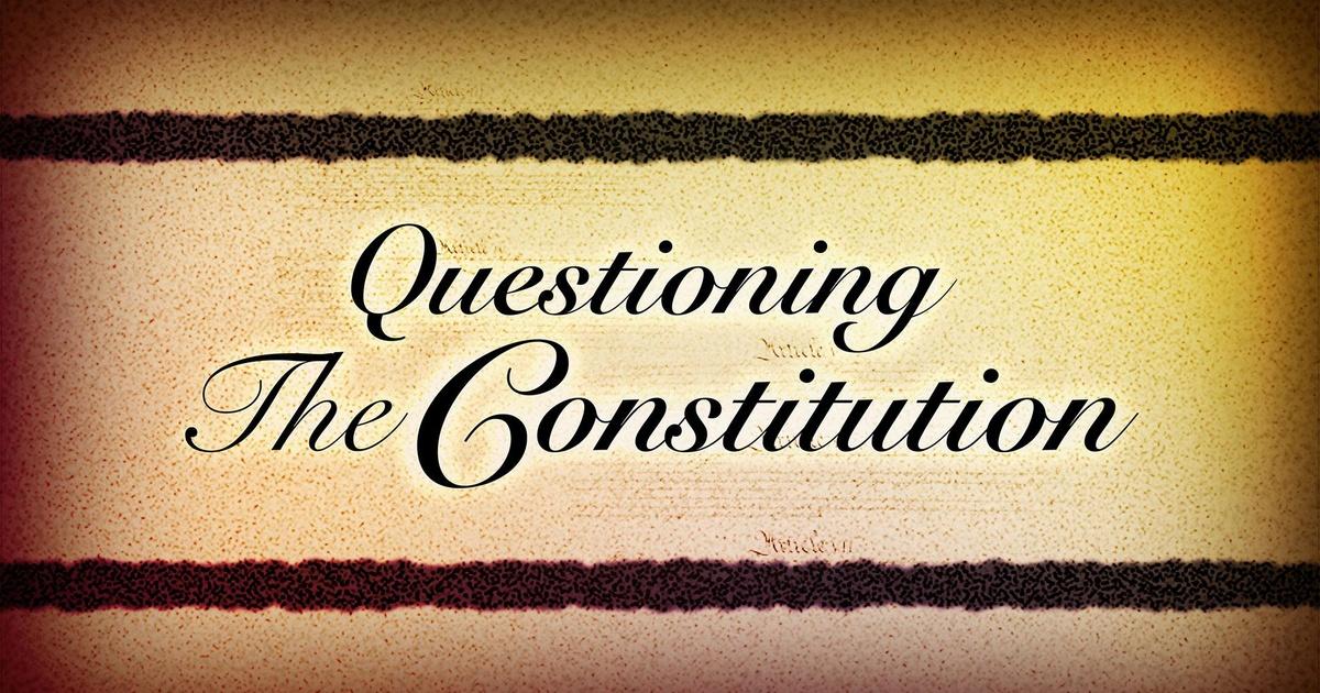Questioning the Constitution | PBS