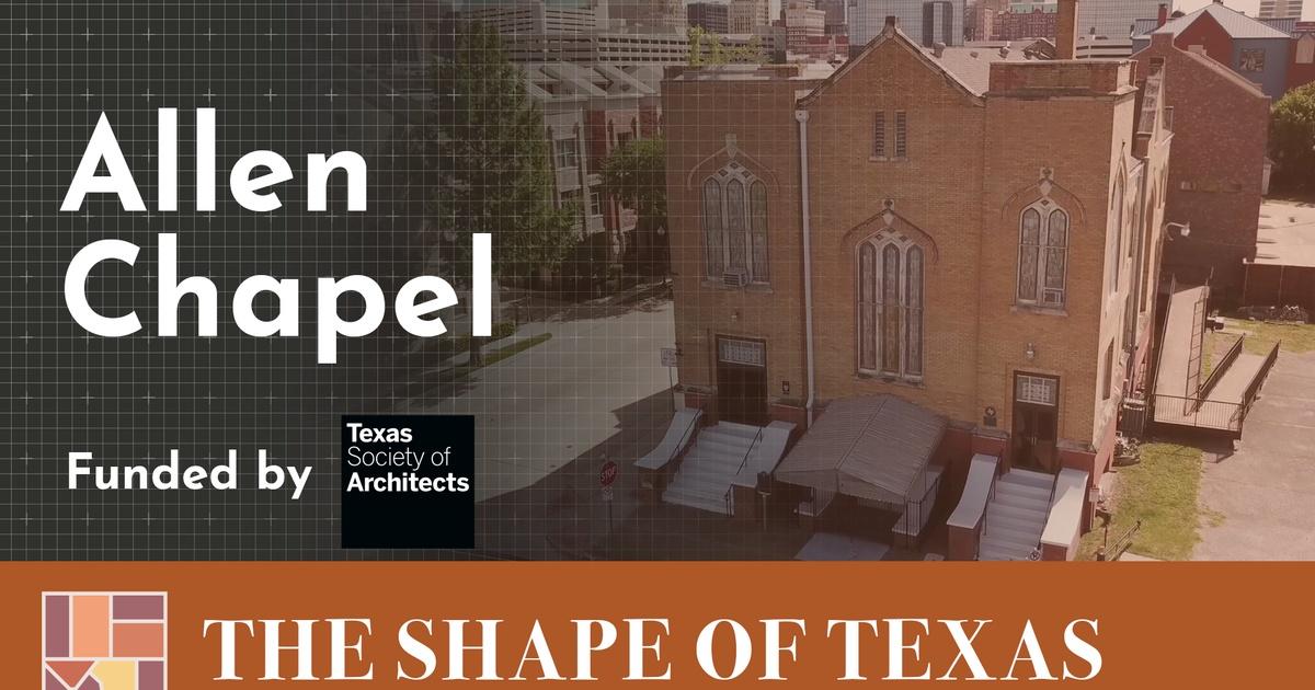 The Shape of Texas | Allen Chapel AME Church, Fort Worth - The Shape of ...