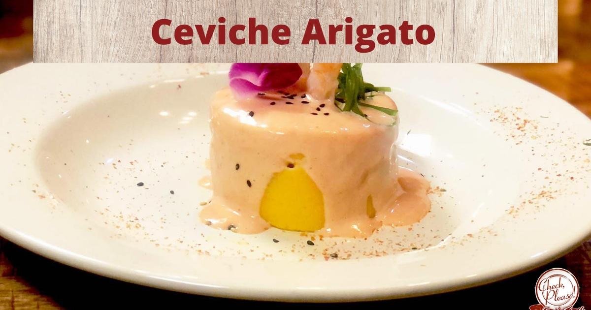 Check Please! South Florida | Ceviche Arigato | Check, Please! South ...