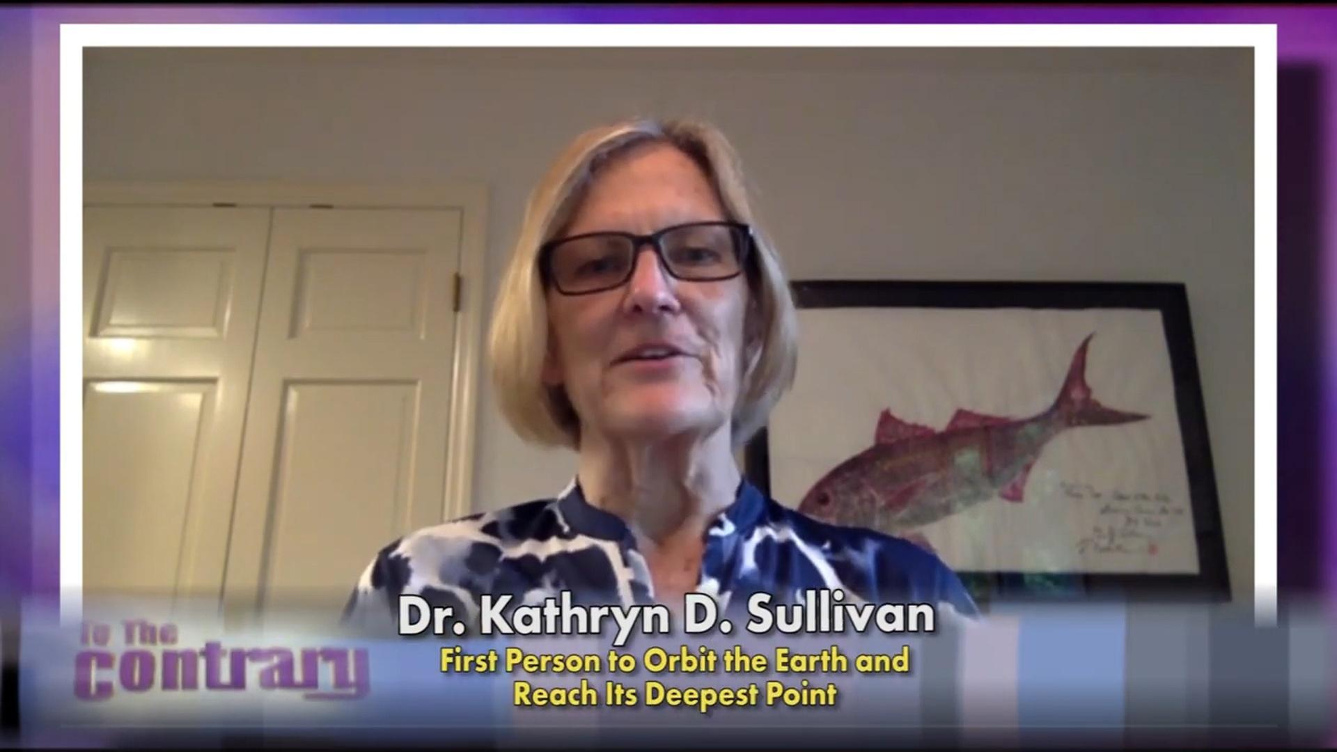 Woman Thought Leader: Dr. Kathryn D. Sullivan | To The Contrary ...