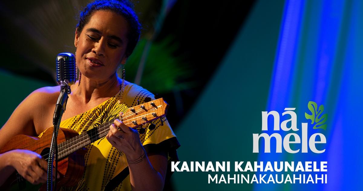 Nā Mele | Mahinakauahiahi | PBS