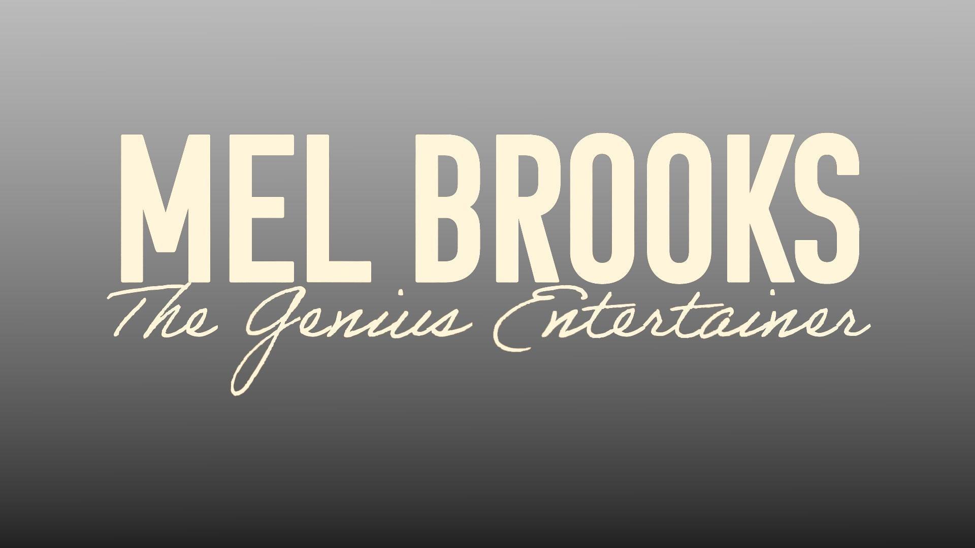 Mel Brooks The Genius Entertainer Mel Brooks The Genius Entertainer