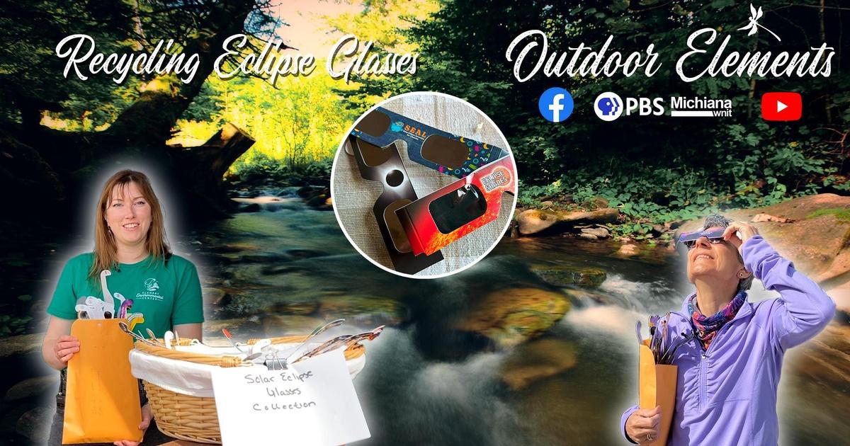 Outdoor Elements | Recycling Eclipse Glasses | PBS