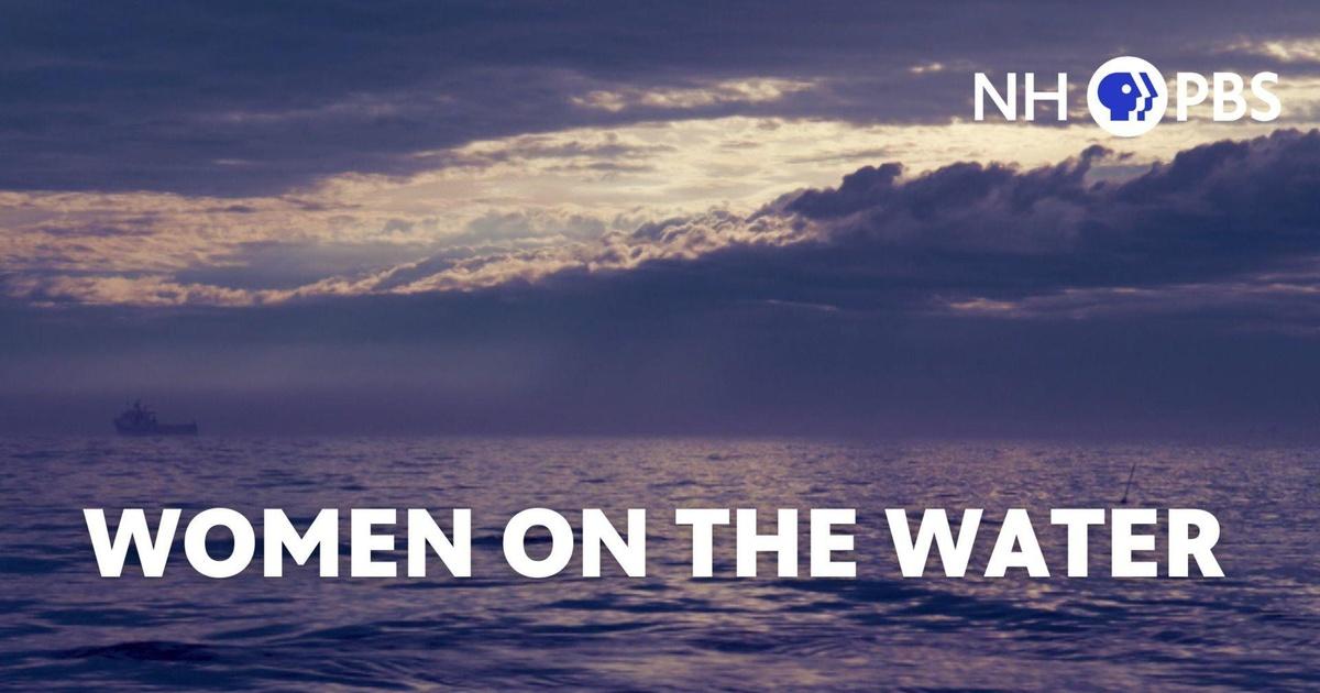 NHPBS Presents | Women on the Water | PBS