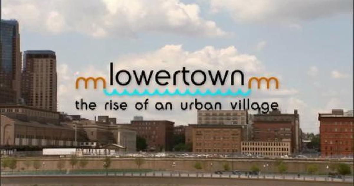 Lowertown: The Rise of An Urban Village | PBS