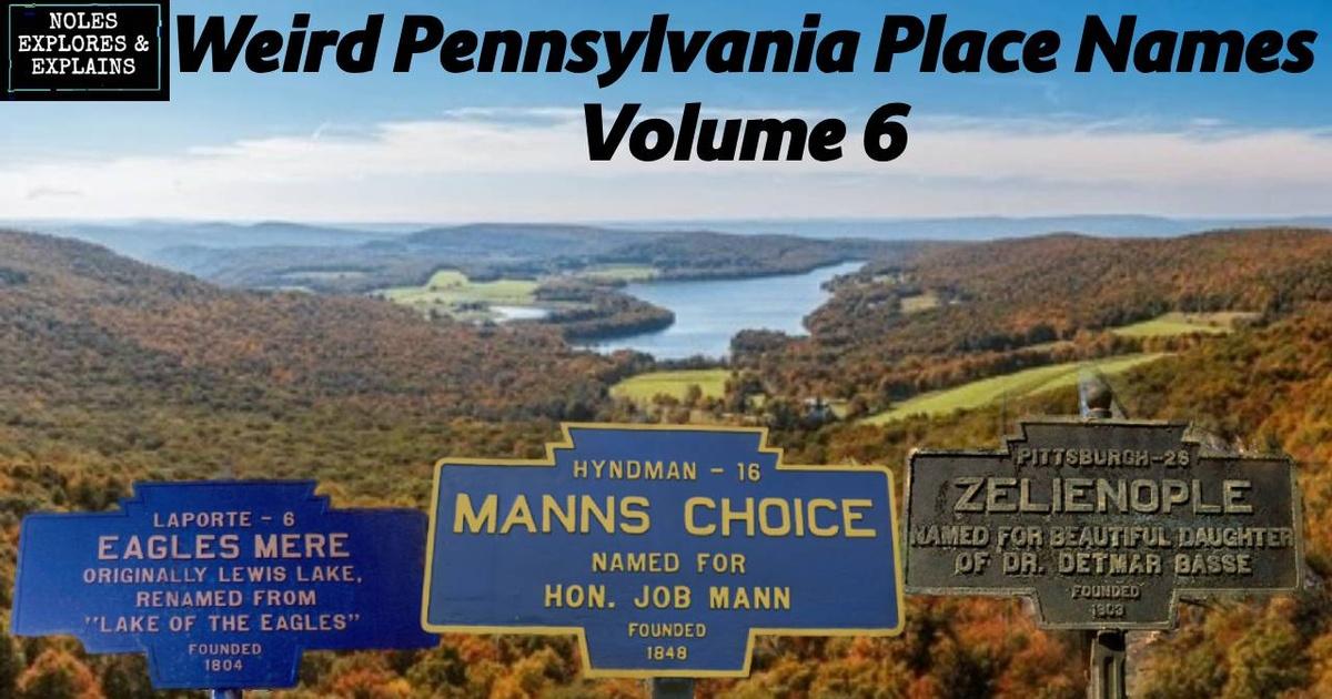 Noles Explores and Explains | Weird Pennsylvania Place Names Volume 6 | PBS