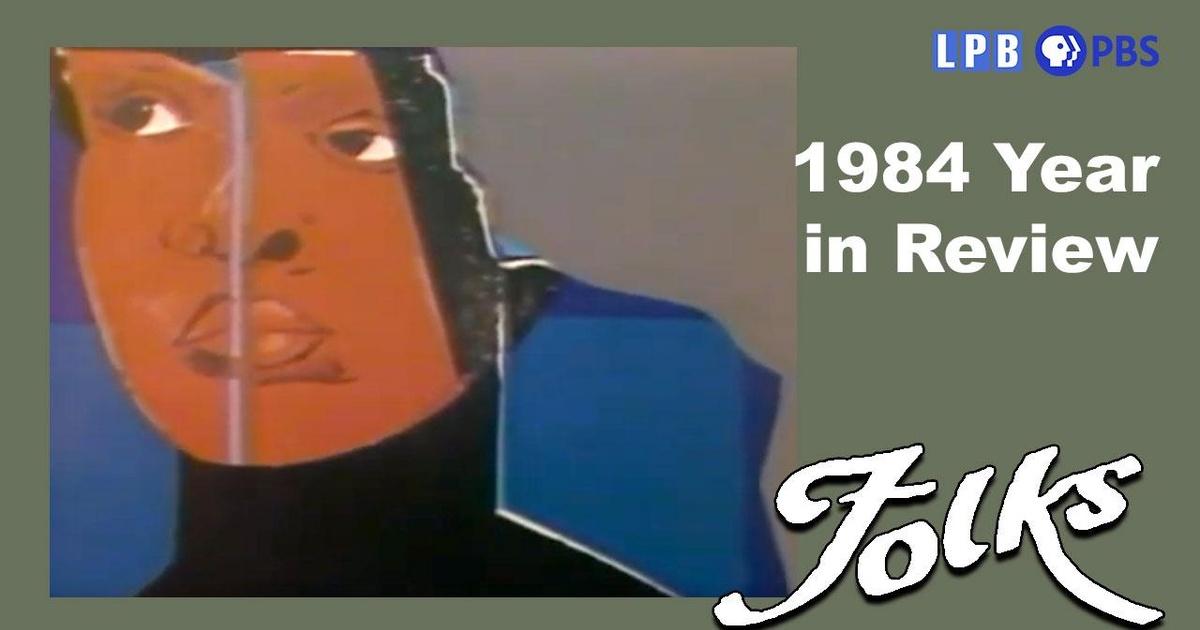 Folks | 1984 Year in Review | Folks | Season 4 | Episode 13 | PBS