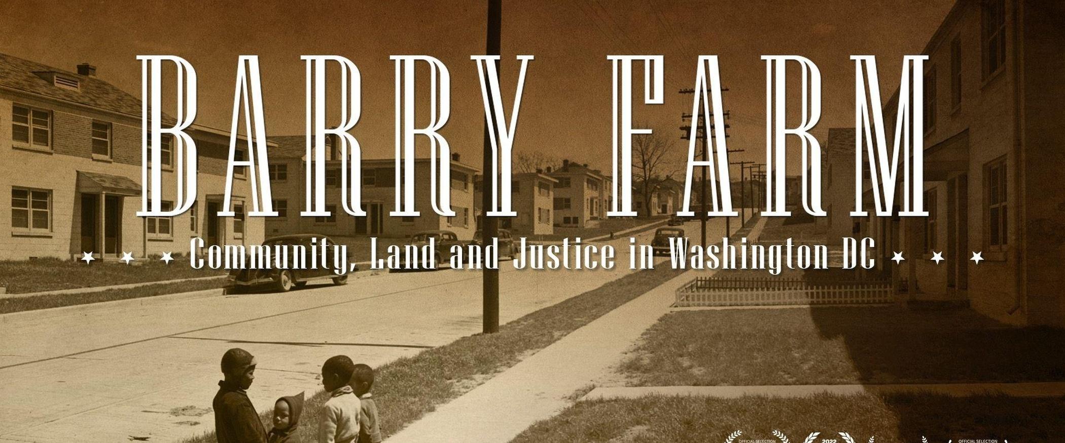 Barry Farm: Community, Land & Justice in Washington, DC | Video ...