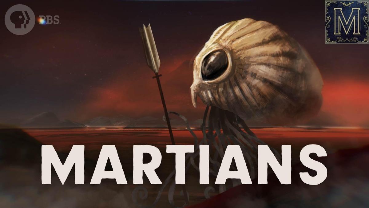 Martians! How Aliens Invaded Earth | Monstrum | THIRTEEN - New York ...