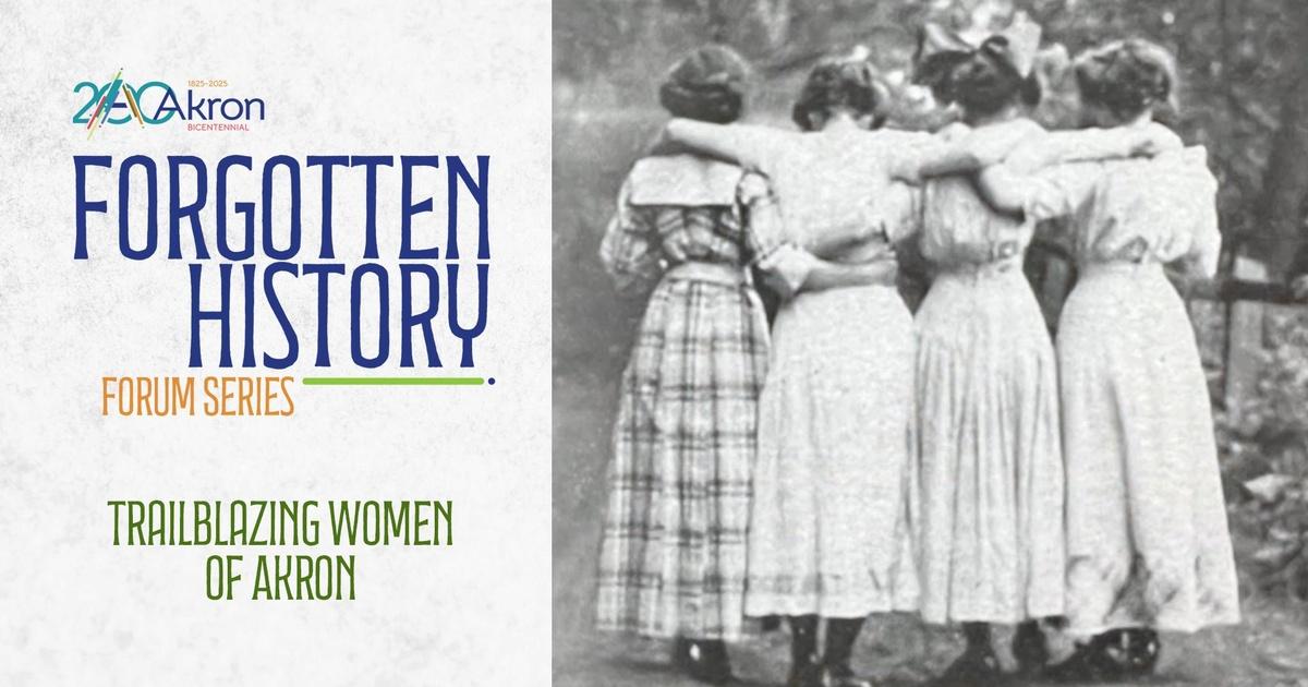 Akron200: Forgotten History Forum Series | Trailblazing Women of Akron ...