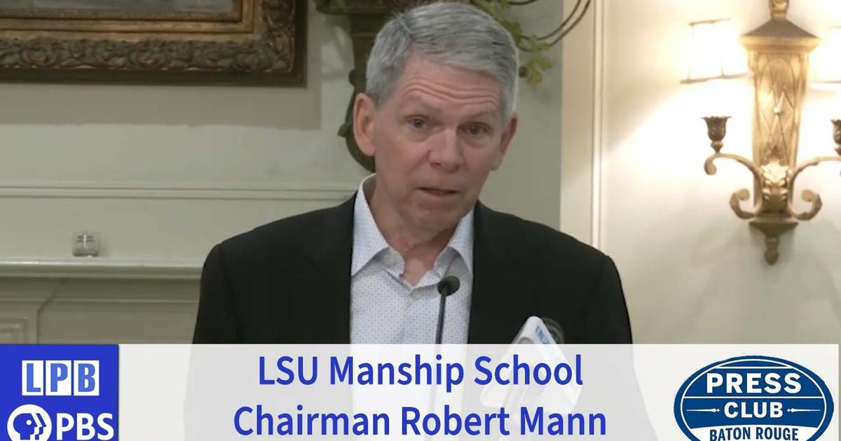 Press Club | Robert Mann | LSU Manship School Chair | 08/7/2023 ...