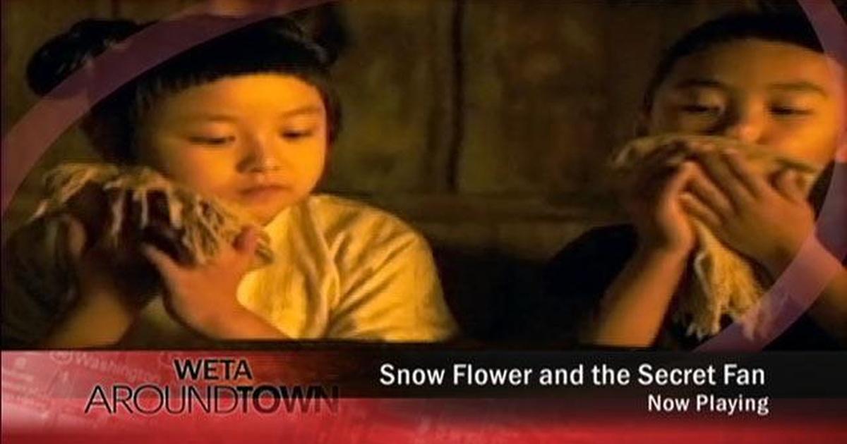 Snow Flower and the Secret Fan | WETA Around Town | PBS