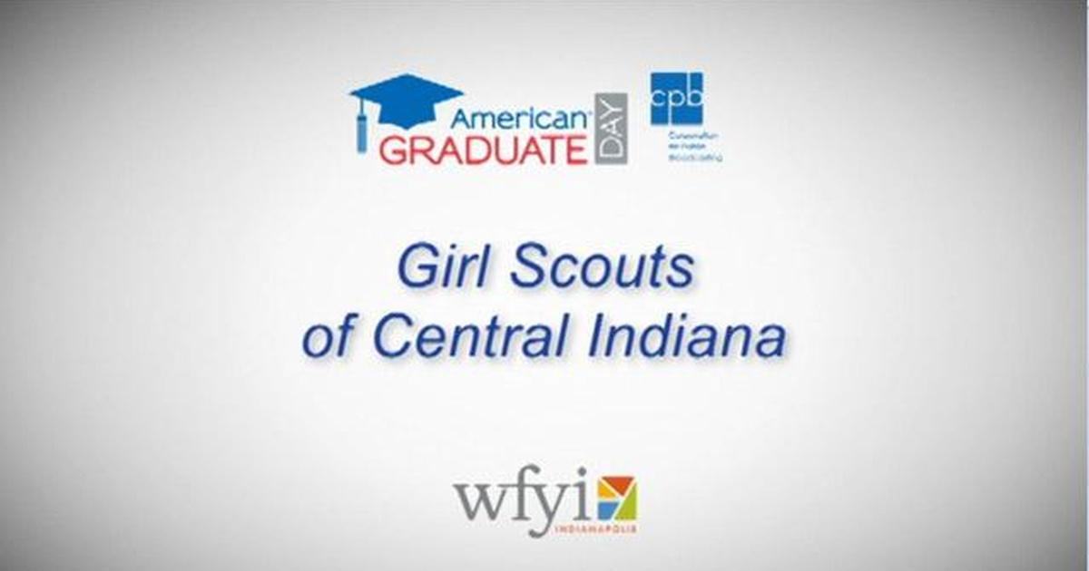 American Graduate: Let s Make it Happen | Girl Scouts of Central ...