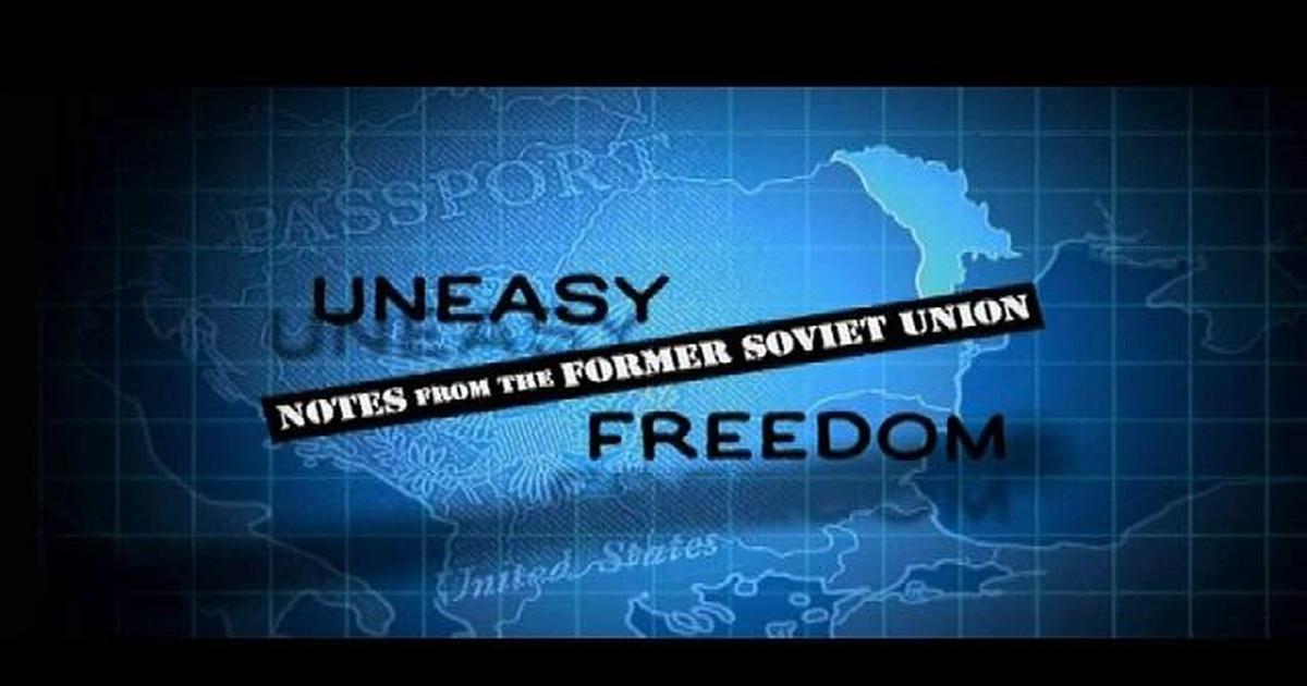 UNEASY FREEDOM: Notes from the Former Soviet Union | PBS