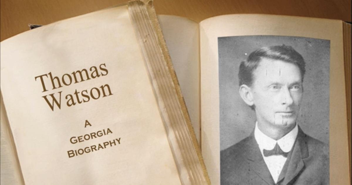 Georgia Stories | Thomas Watson, A Georgia Biography | WTTW