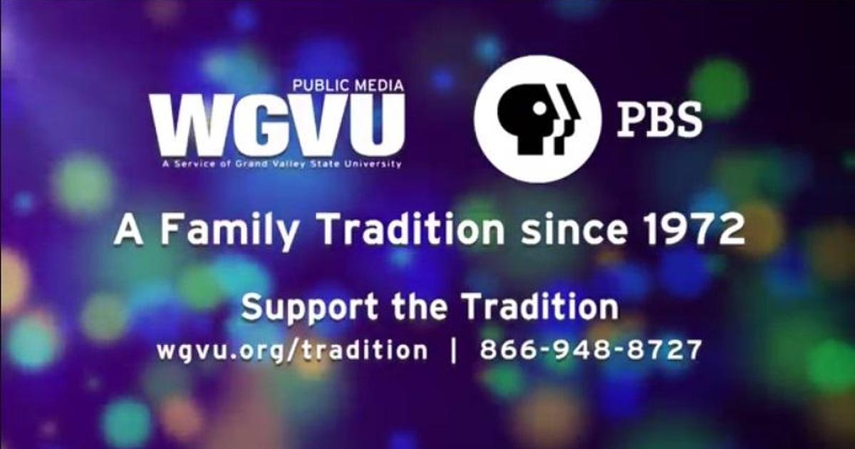 WGVU Presents | WGVU Public Media is a Family Tradition | PBS