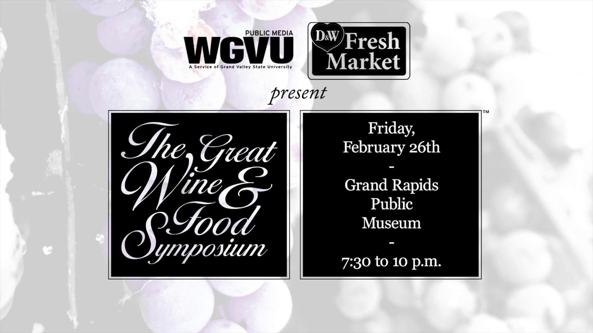 The Great Wine and Food Symposium - Hotel Package | WGVU Presents | ALL ...