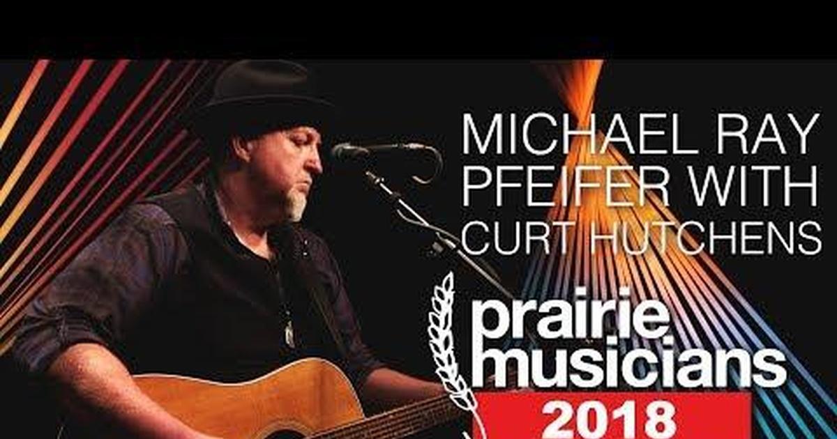 Prairie Musicians | Michael Ray Pfeifer and Curt Hutchens | Season 2018 ...