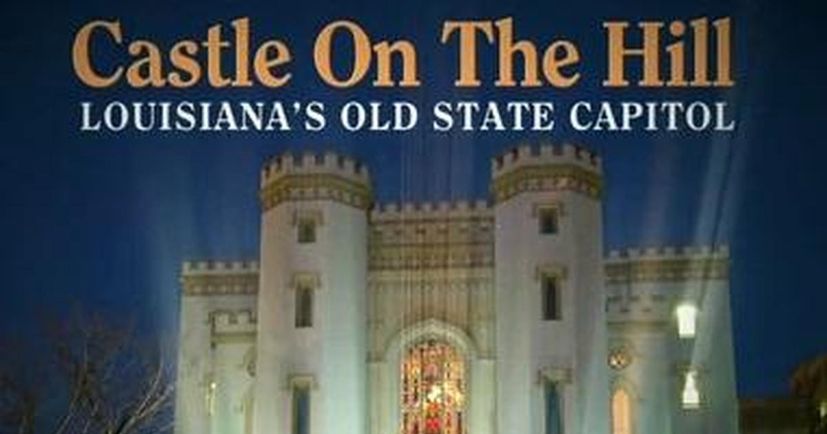 Louisiana Public Broadcasting Presents | Castle on the Hill: Louisiana ...