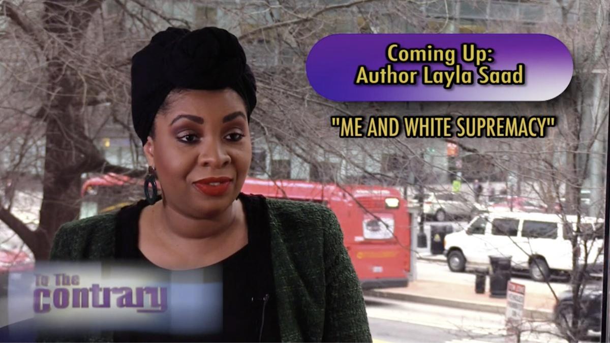 Woman Thought Leader: Layla Saad | To The Contrary | NJ PBS