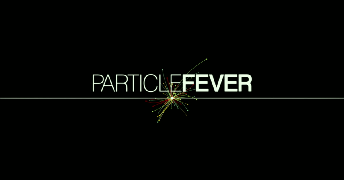 Particle Fever | Particle Fever: The Film | PBS