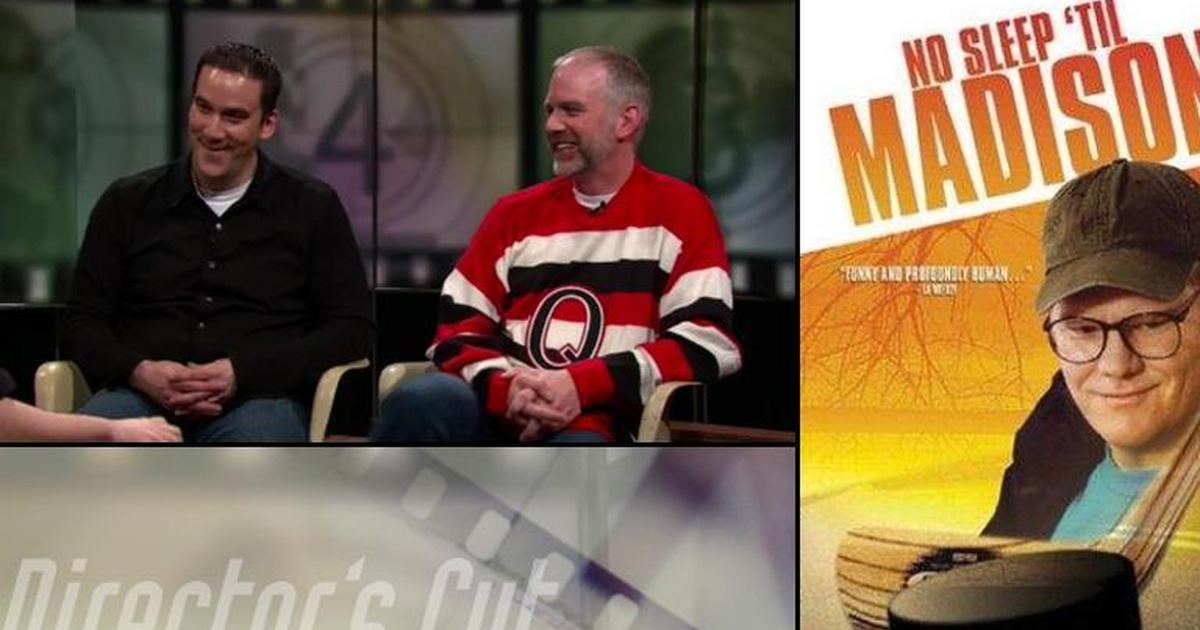 Director's Cut | Peter Rudy and Ivo Knezevic -"No Sleep 'til Madison ...