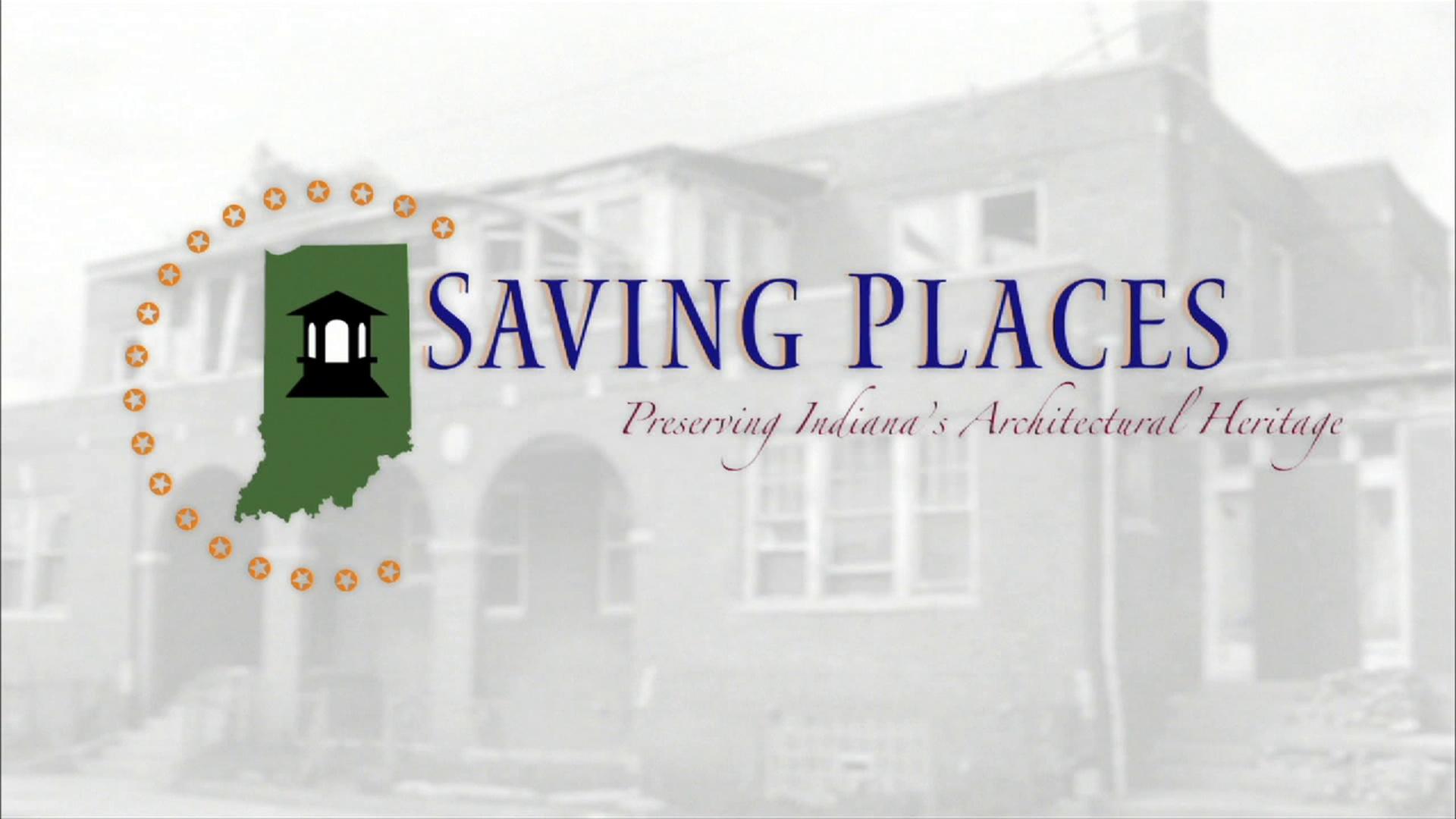 Saving Places: Preserving Indiana's Architectural Heritage | WTIU ...