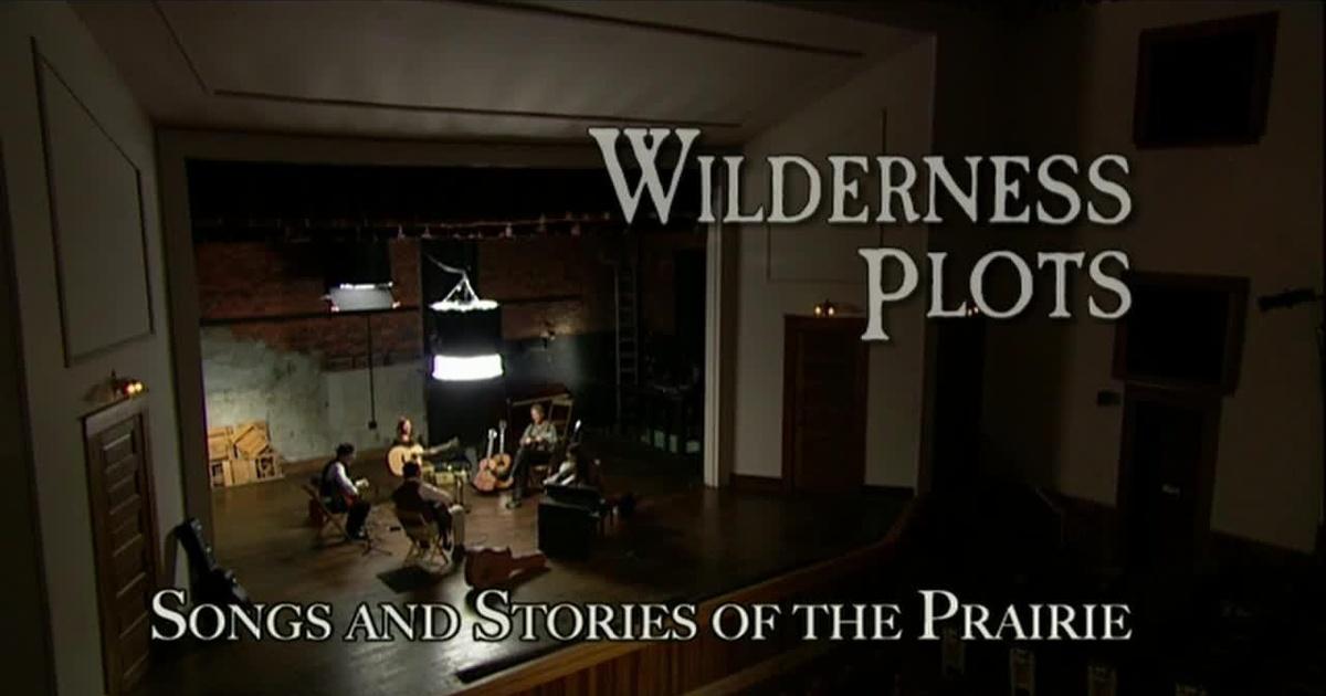 WTIU Documentaries | Wilderness Plots: Songs and Stories of the Prairie ...