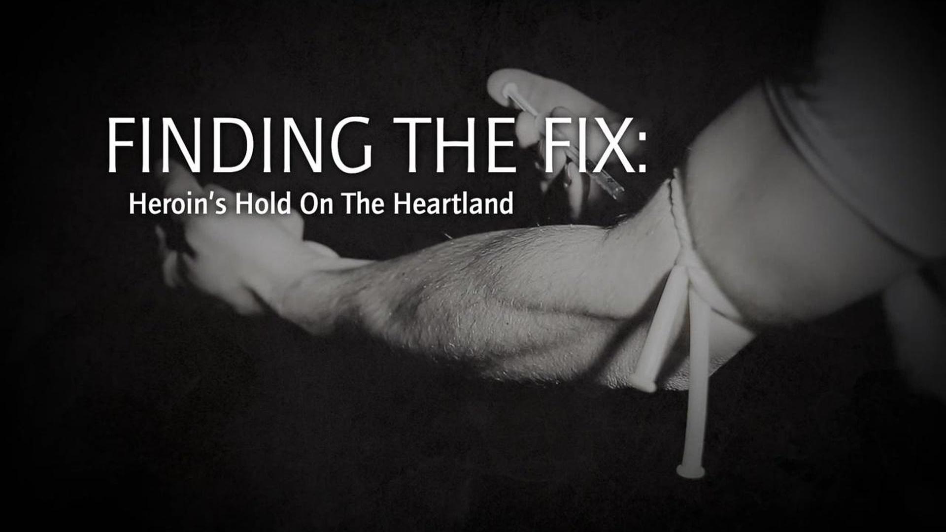 Finding the Fix: Heroin's Hold on the Heartland | WTIU Documentaries ...