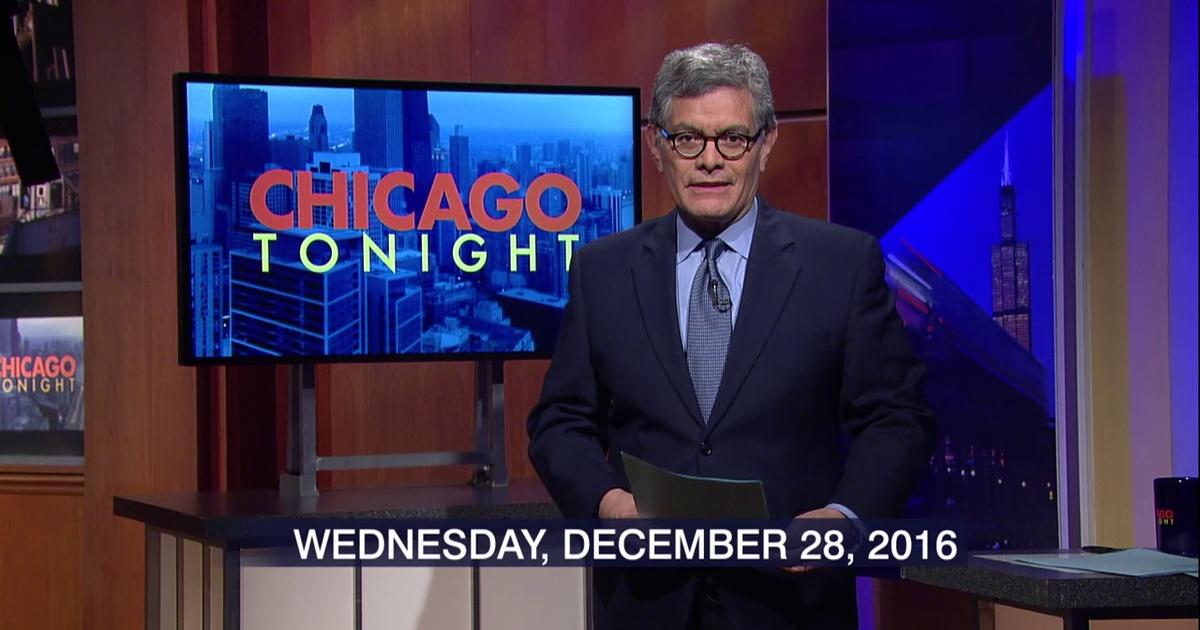 Chicago Tonight | December 28, 2016 - Full Show | Season 2016 | WTTW