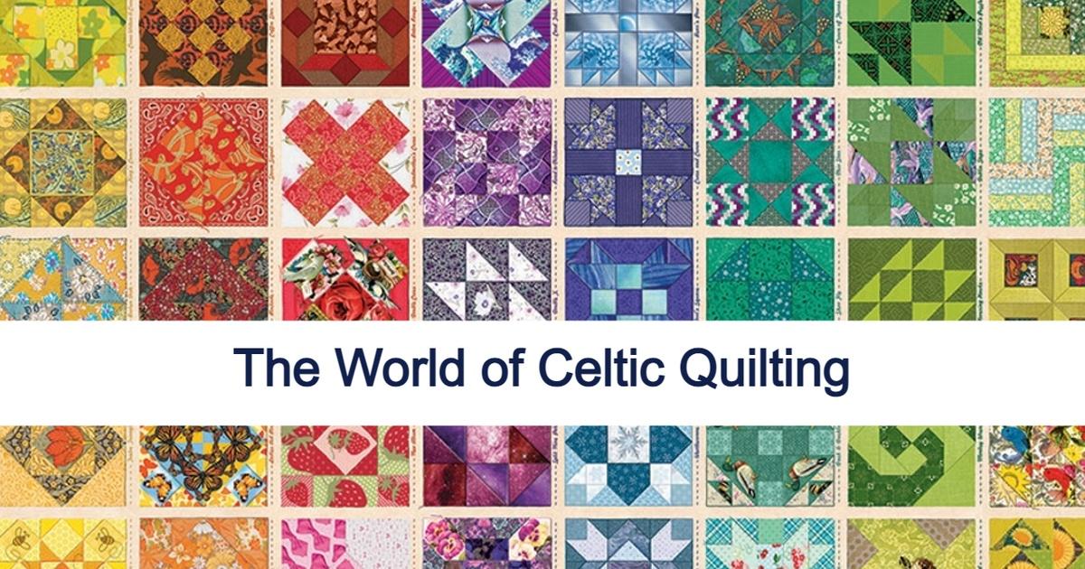 KIXE Quilts | The World of Celtic Quilting | PBS