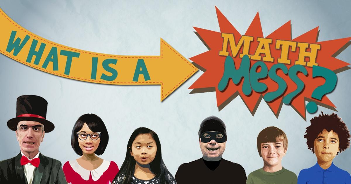 Math Mess | What is a Math Mess? | PBS