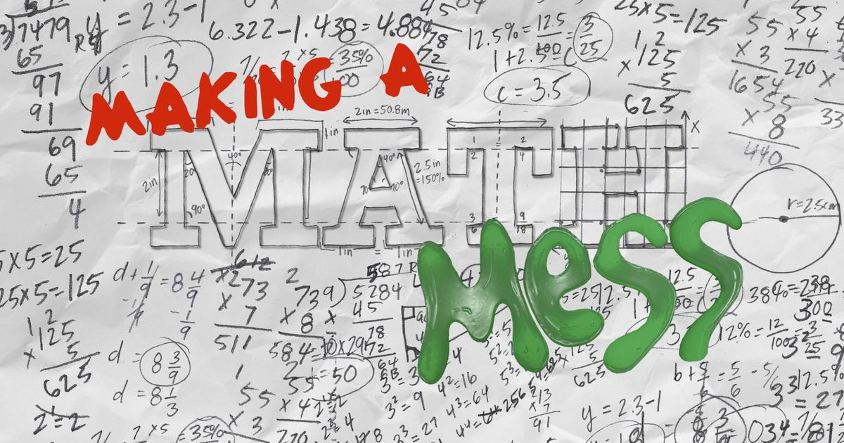 Math Mess | Making a Math Mess | PBS
