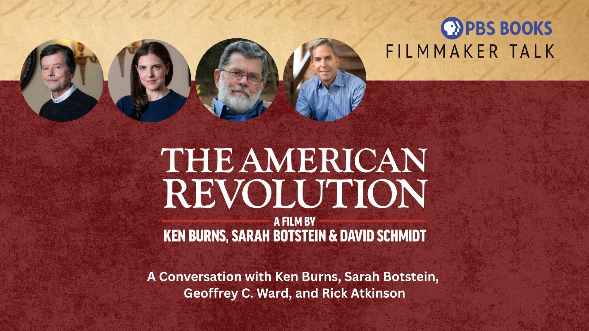 The American Revolution | Filmmaker Talk | PBS Books | THIRTEEN - New ...